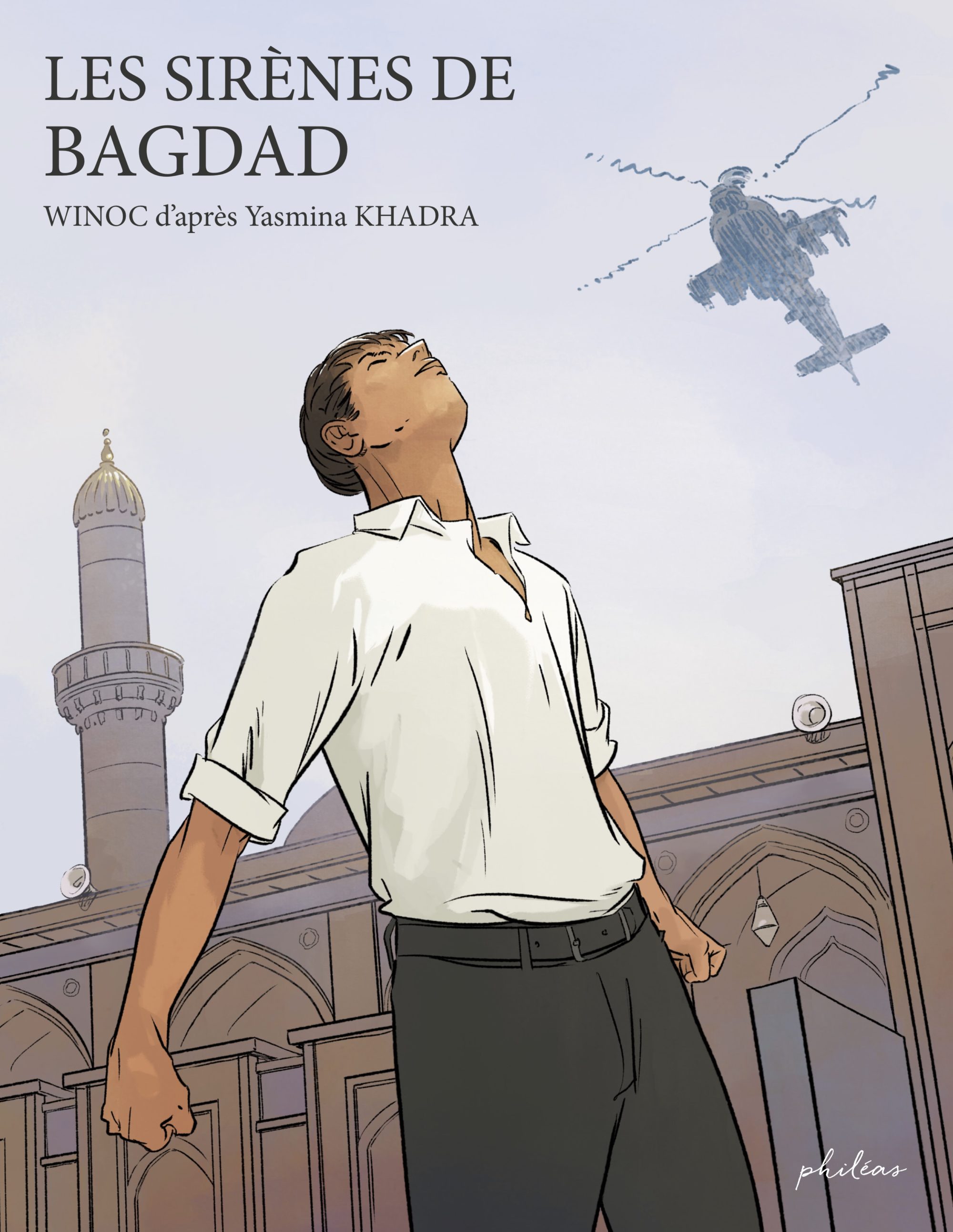Les sirènes de Bagdad - Éditions Philéas