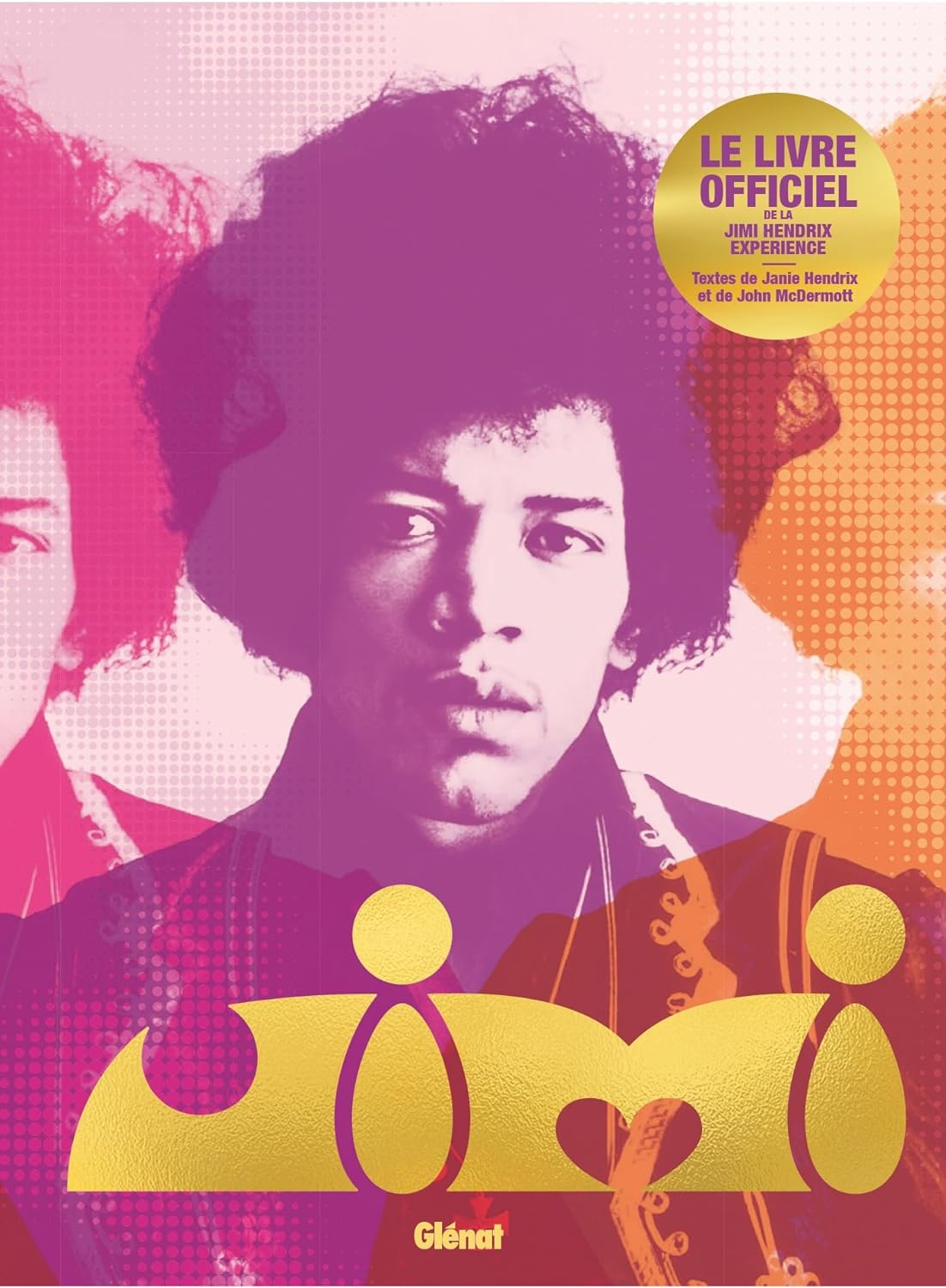 Jimi Hendrix Le Livre Officiel Un Ouvrage Unique Qui Retrace L Jimi Hendrix Le Livre Officiel Un Ouvrage Unique Qui Retrace L