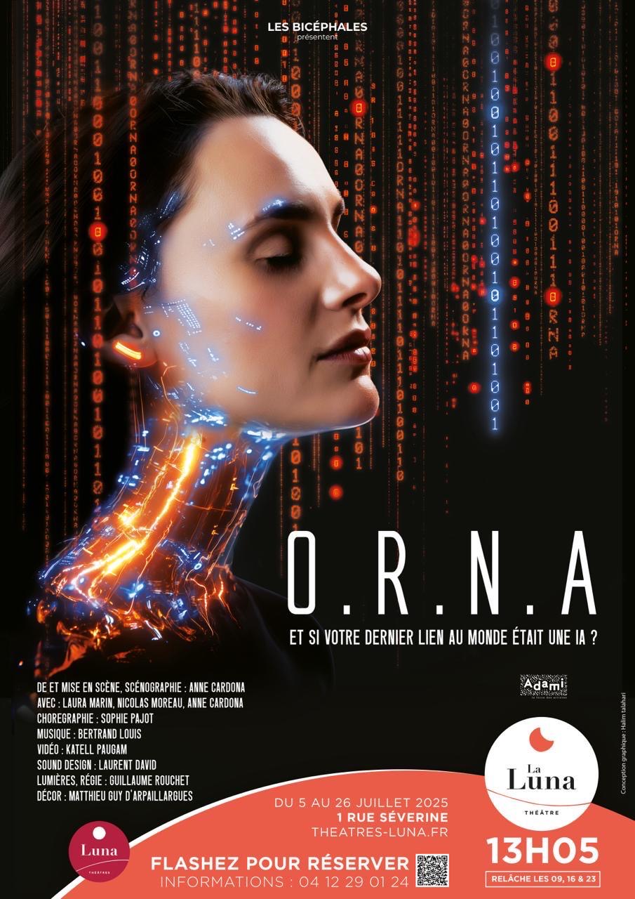 O.R.N.A.. et si votre dernier lien au monde était une I.A