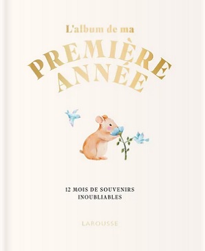 L’album de ma première année – Ed. Larousse
