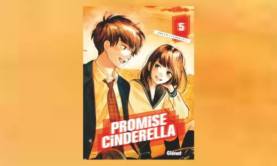 Promise Cinderella - Tome 5 - Éditions Glénat Manga